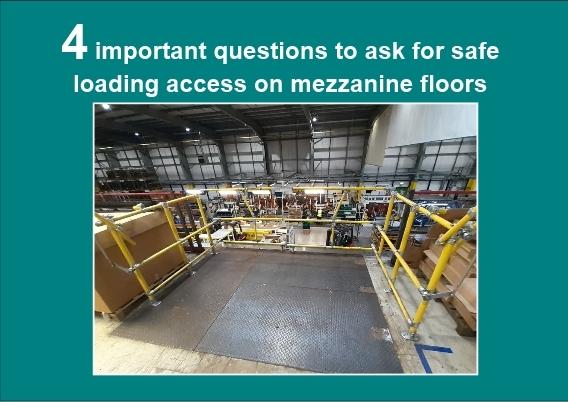 4 Questions for Safe Loading Access on Mezzanine Floors